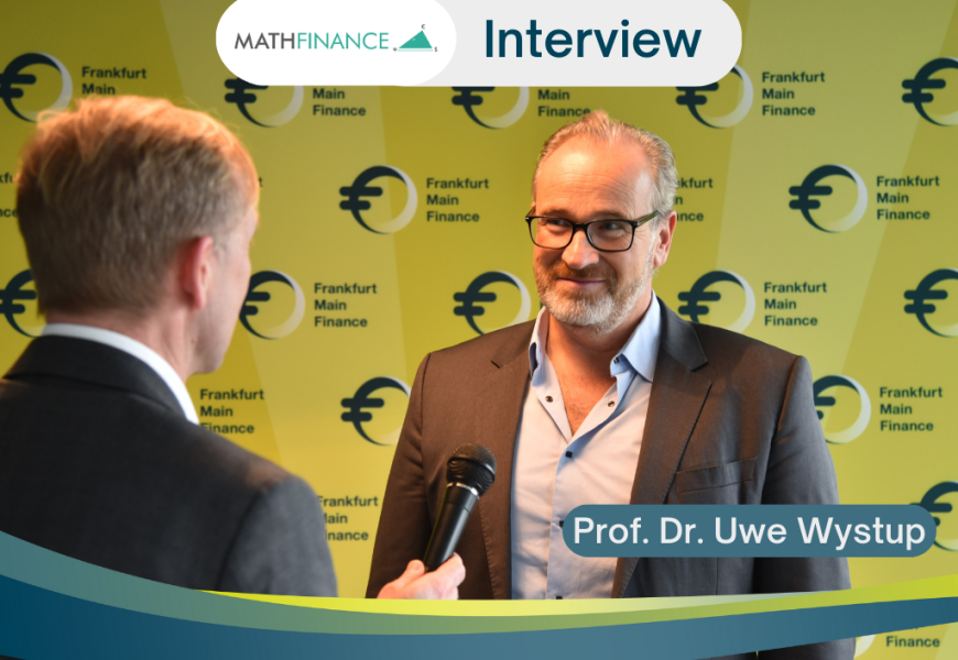 Quant Finance am Finanzplatz – Interview mit Prof. Dr. Uwe Wystup ...