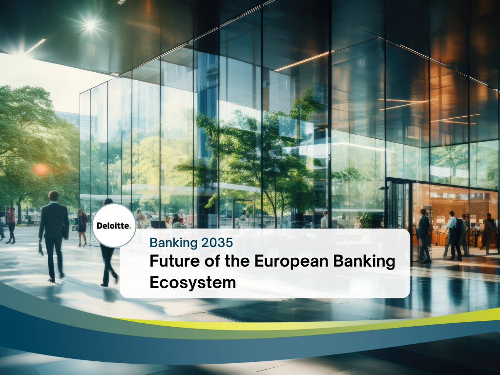 Future of the European Banking Ecosystem 2035 - Frankfurt Main Finance e.V.